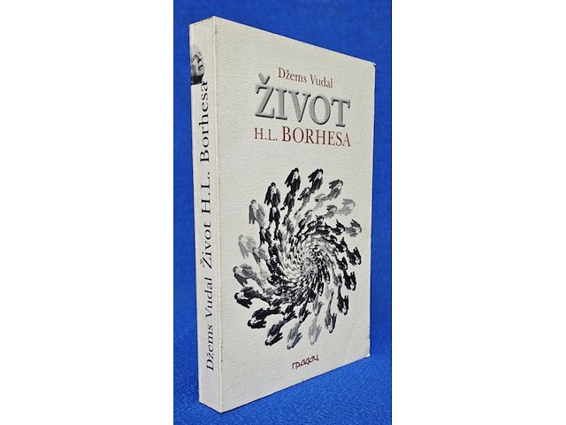 Čovek u ogledalu knjige : život Horhea Luisa Borhesa