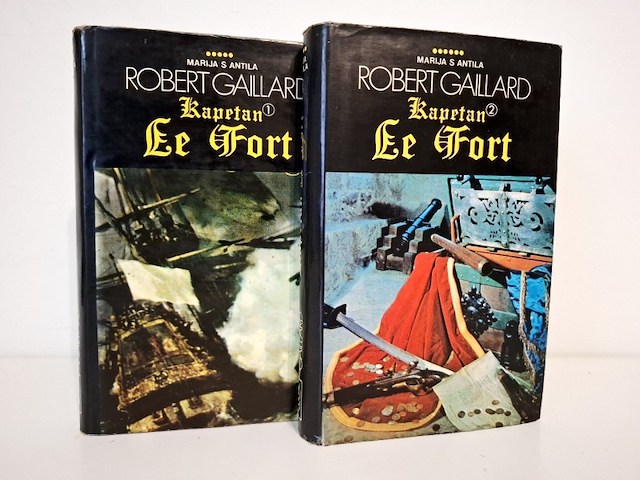 Kapetan Le Fort 1 i 2 - Robert Gaillard