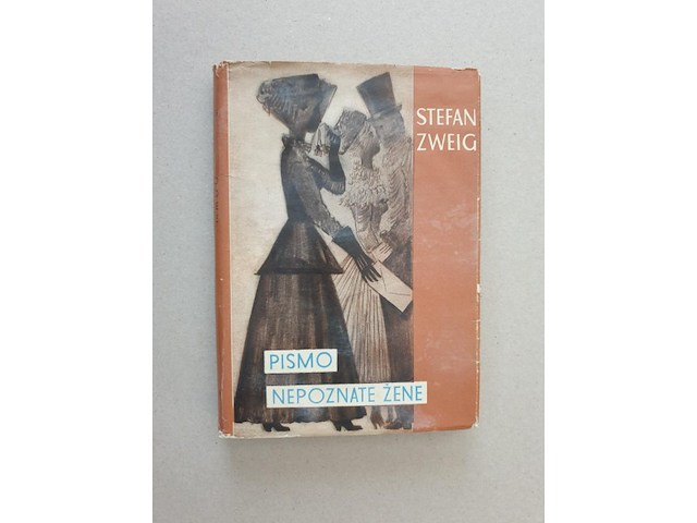 Pismo nepoznate žene - Stefan Zweig / Cvajg