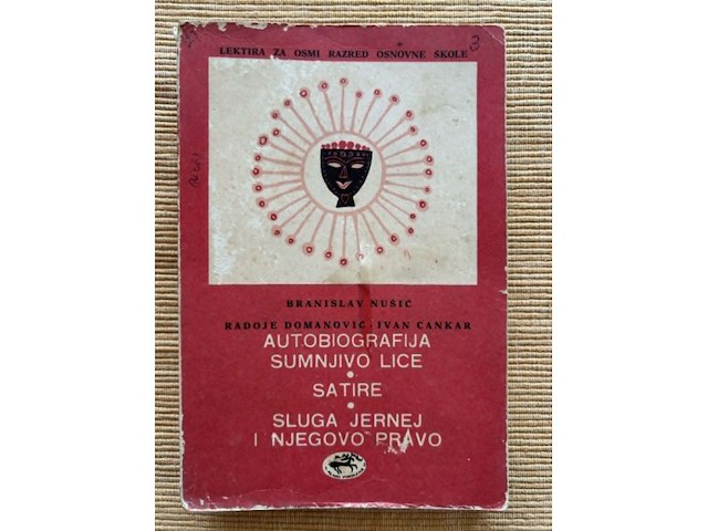 Autobiografija, Sumnjivo lice - Nušić