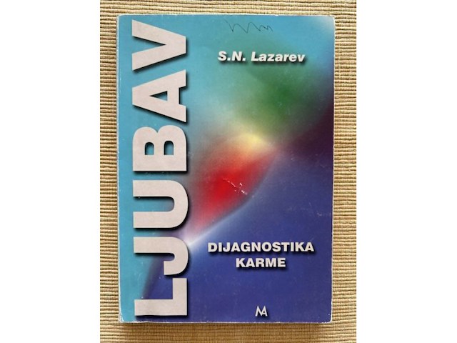 Dijagnostika karme Ljubav - S.N.Lazarev