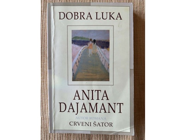 Dobra luka - Anita Dajamant