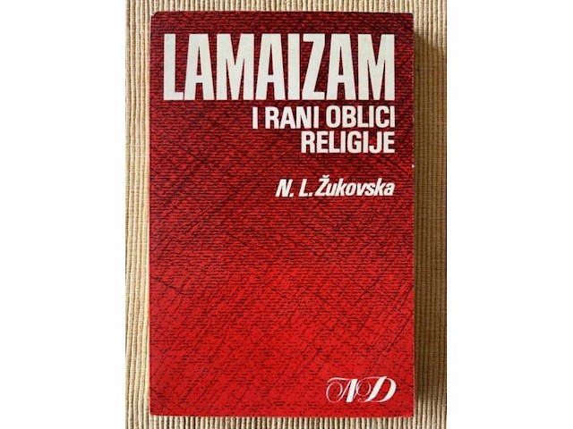 Lamaizam I Rani Oblici Religije - N.L.Žukovska