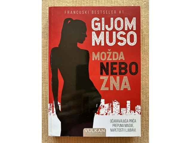 Možda nebo zna - Gijom Muso