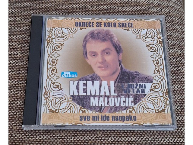 2CD-KEMAL MALOVČIĆ-JUŽNI VETAR-OKREĆE SE KOLO SREĆE-NOV