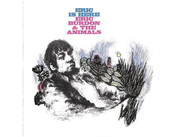 Eric Burdon &; The Animals – Eric Is Here CD