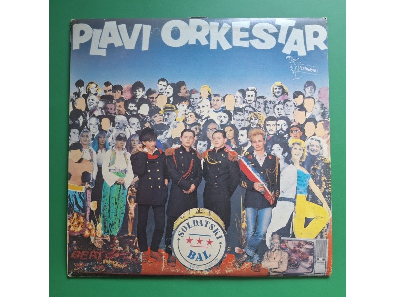 PLAVI ORKESTAR - SOLDATSKI BAL