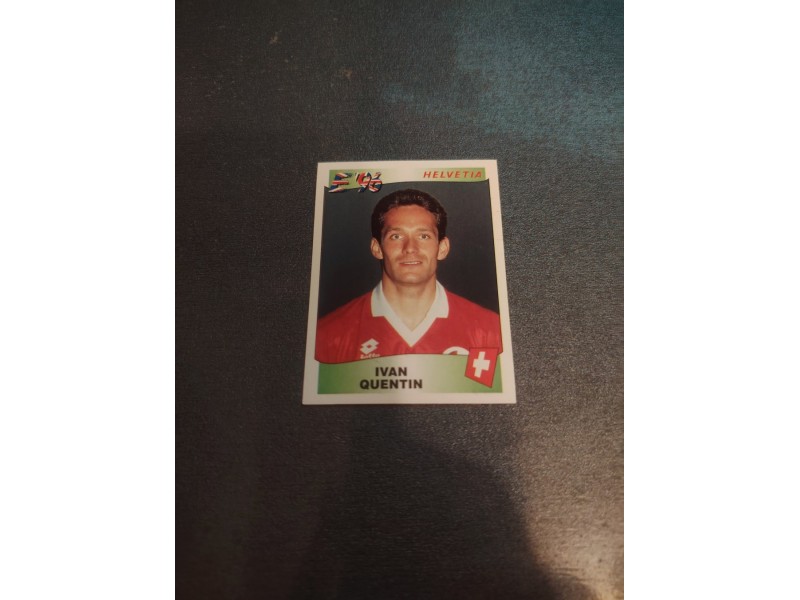 UEFA Euro England 1996 *Panini* HELVETIA-IVAN QUETIN *