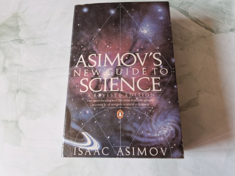 ASIMOVS NEW GUIDE TO SCIENCE - ISAAC ASIMOV