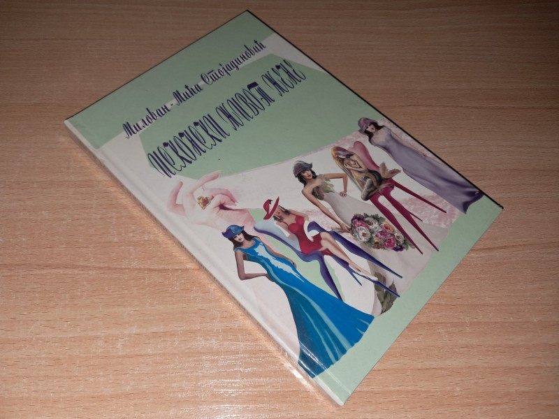 MILOVAN MIĆA STOJADINOVIĆ - ISKONSKI ŽIVOT ŽENE