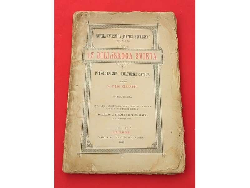 Iz bilinskoga sveta Mišo Kišpatić 1885 god