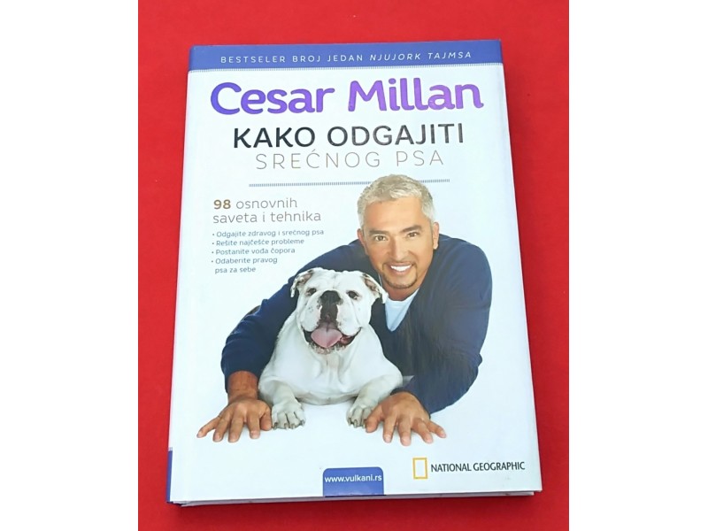 Kako odgajiti srećnog psa Cesar Millan