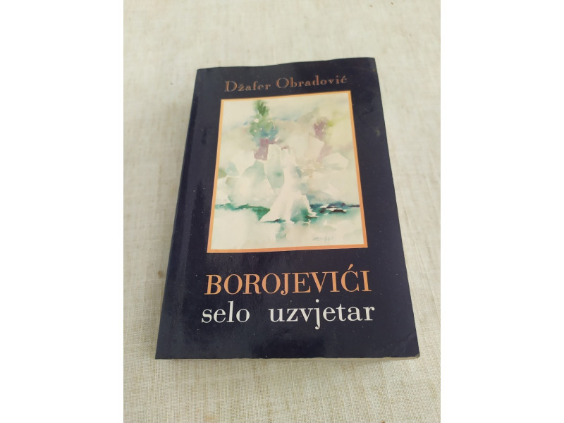 Borojevici selo uzvjetar