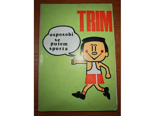 Trim - osposobi se putem sporta