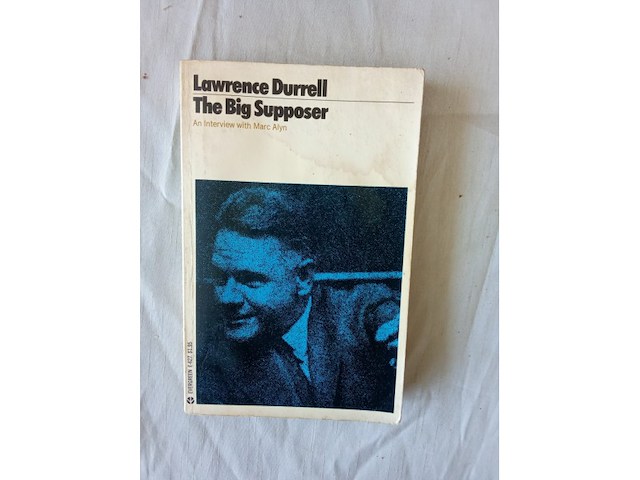 Lawrence Durrell-The Big Supposer-Mars Alyn
