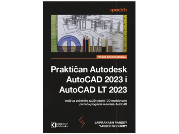 AutoCAD 2023, 2D crtanje i 3D modelovanje - Jaiprakash Pandey