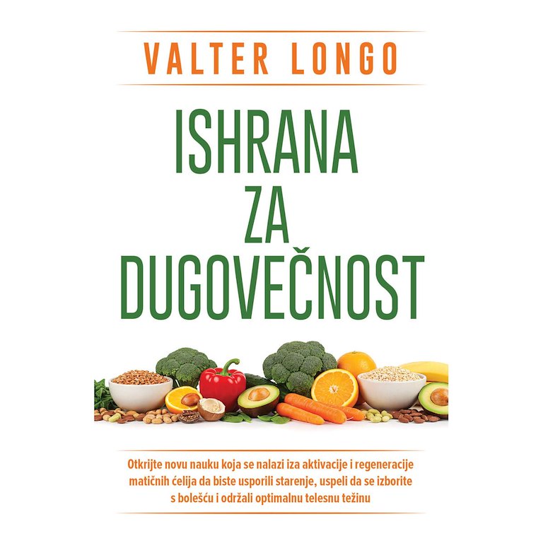 ISHRANA ZA DUGOVEČNOST