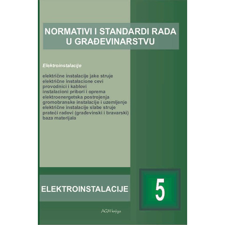 NORMATIVI I STANDARDI RADA U GRAĐEVINARSTVU-ELEKTROINSTALACIJE 5