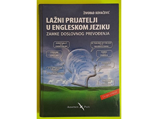 Lažni prijatelji u engleskom jeziku  Živorad Kovačević
