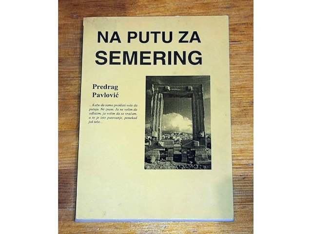 Na Putu za Semering - Predgrag Pavlović