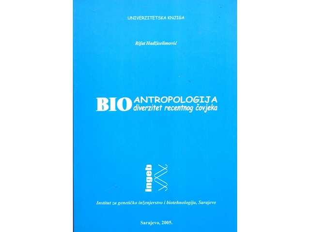Rifat Hadžiselimović - BIOANTROPOLOGIJA (retko)