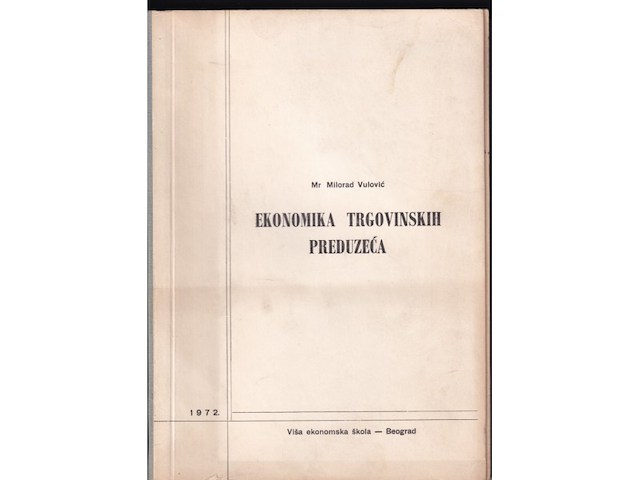 EKONOMIKA TRGOVINSKIH PREDUZEĆA-MR.MILORAD VULOVIĆ