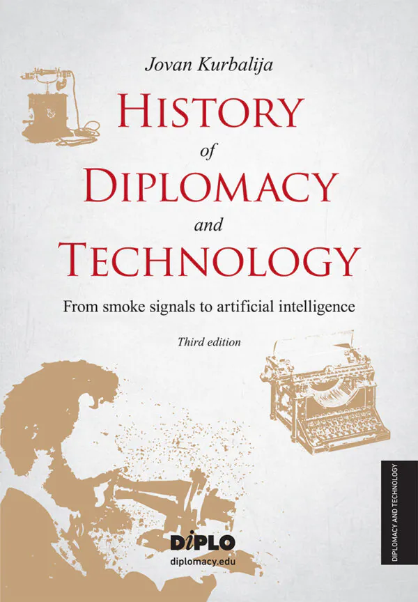 History of Diplomacy and Technology – From smoke signals to artificial intelligence