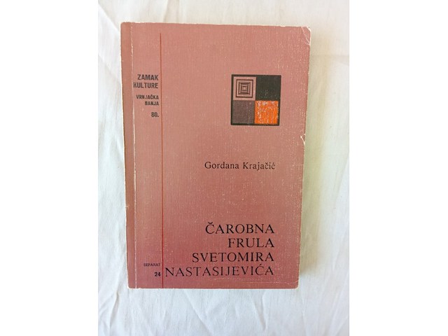 Čarobna Frula Svetomira Nastasijeviča-Gordana Krajačić