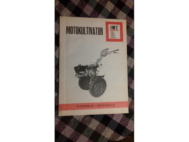 MOTOKULTIVATOR IMT..FREZA 506.I DR.