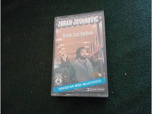 Zoran Jovanović - Sve za tebe