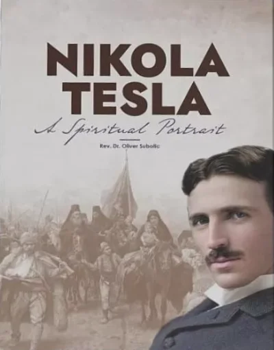 Nikola Tesla – A Spiritual Portrait / Oliver Subotic