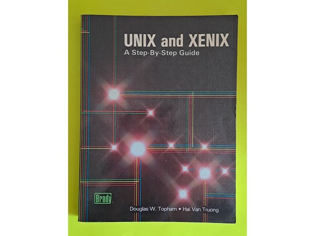 Unix and Xenix  Topham and Truong
