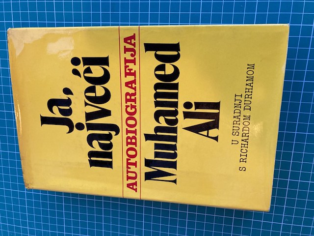 Muhamed Ali JA, NAJVEĆI / autobiografija