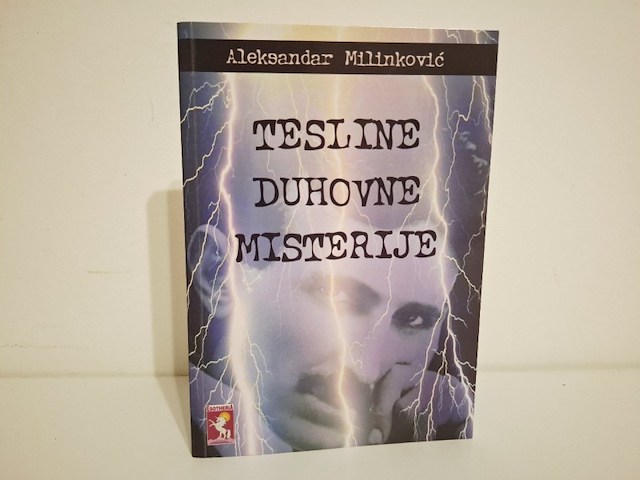 Tesline duhovne misterije - Aleksandar Milinković