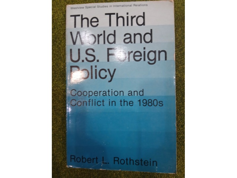 The Third World and U.S. Foreign Policy – Robert L