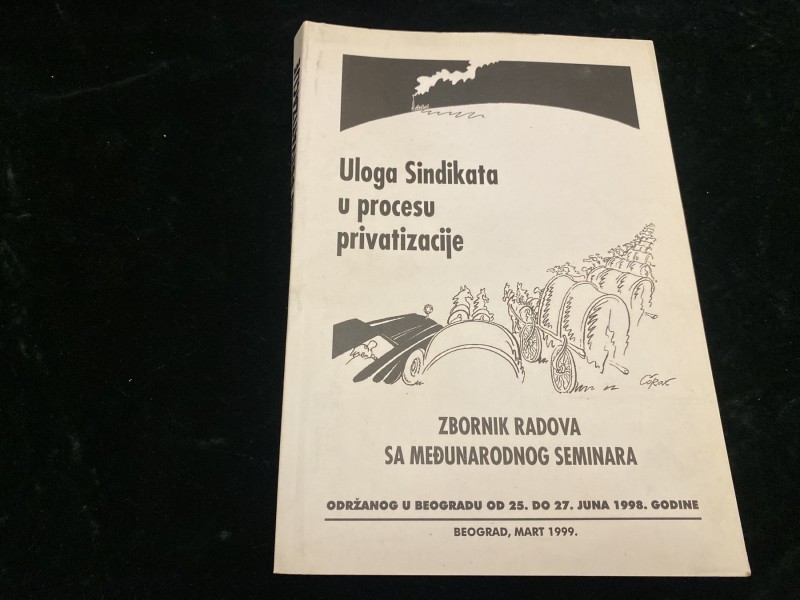 Uloga Sindikata u procesu privatizacije