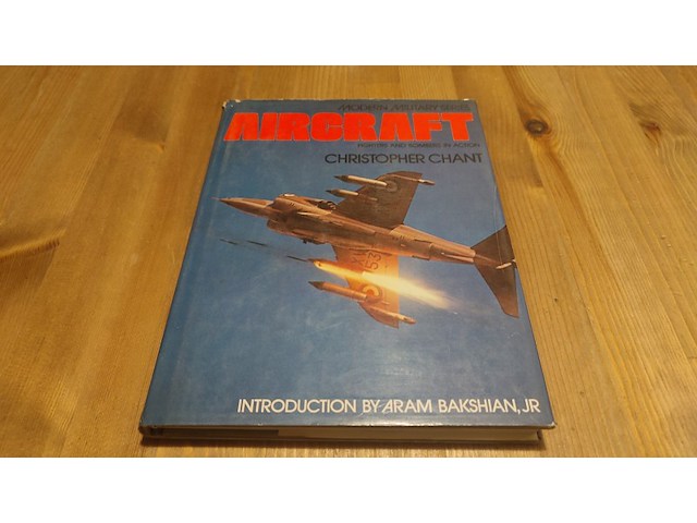 Christopher Chant, Modern Military Series AIRCRAFT