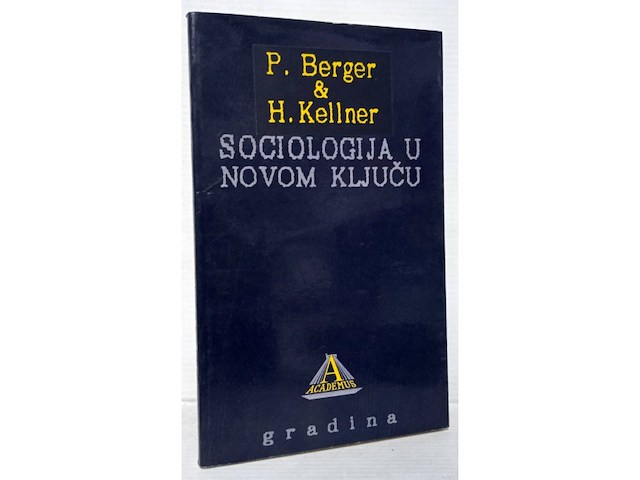 Sociologija u novom ključu – Berger, Kelner