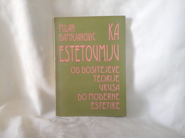 Ka estetoumiju Milan Damnjanović od Dositejeve teorije