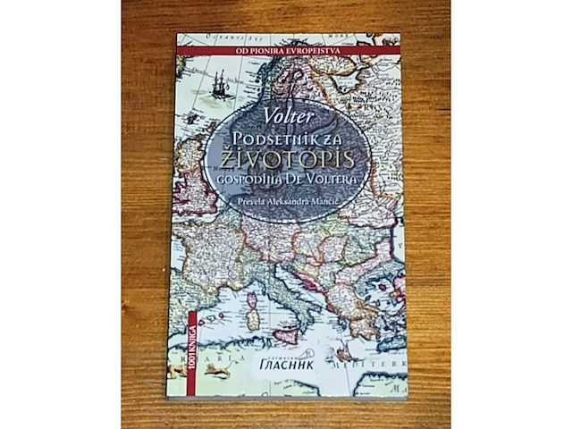 Volter: PODSETNIK ZA ŽIVOTOPIS GOSPODINA DE VOLTERA