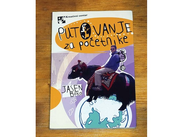 Jasen Boko - PUTOVANJE ZA POČETNIKE