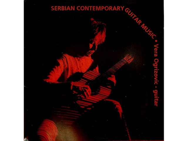 Vera Ogrizović ‎– Serbian Contemporary Guitar Music CD