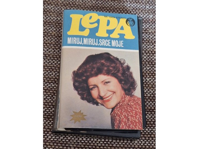 KASETA-LEPA LUKIĆ-MIRUJ MIRUJ SRCE MOJE-ORIGINAL