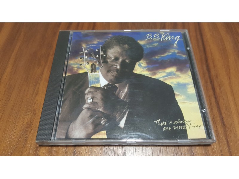 B. B. King - There Is Always One More Time