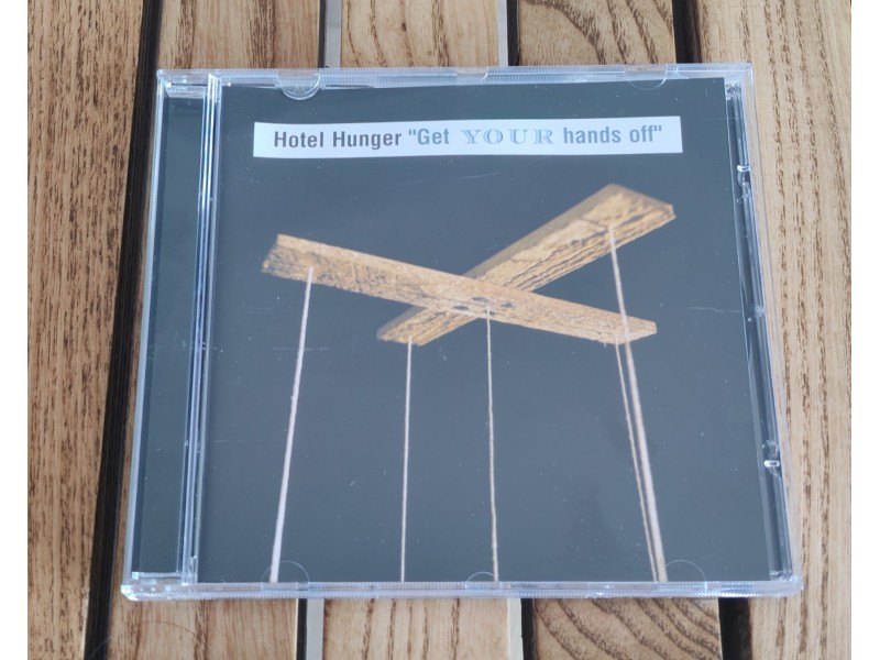 Hotel Hunger - Get Your Hands Off