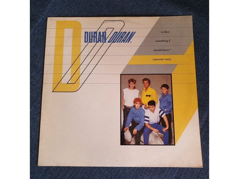 Duran Duran – Is There Something I Should Know?