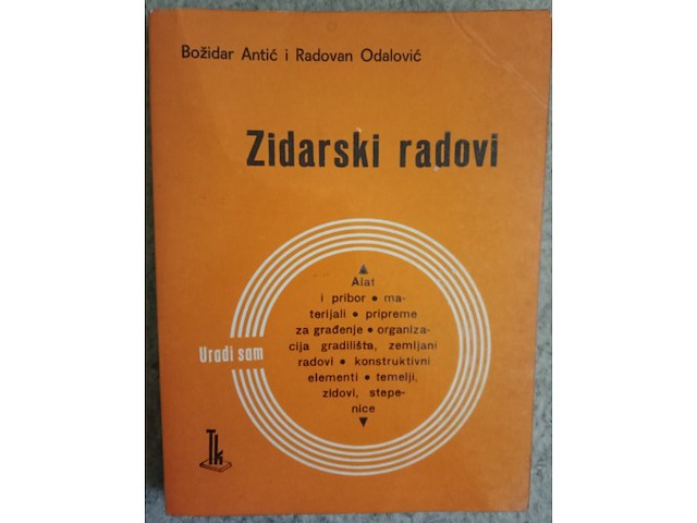 Zidarski radovi - Božidar Antić i Aleksandar Antić