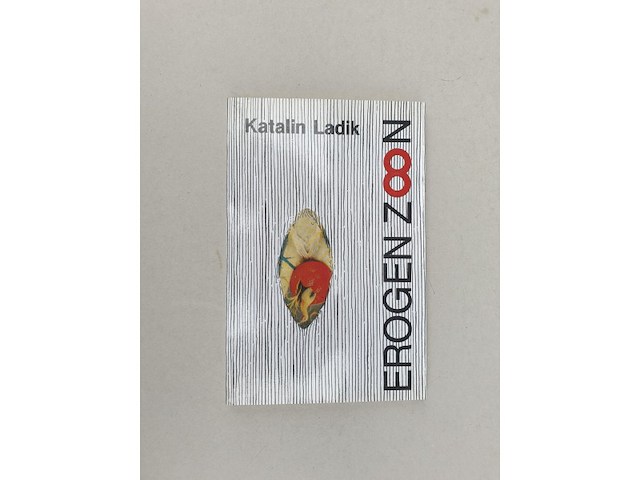 Katalin Ladik - Erogen zoon