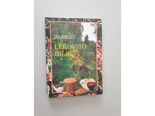 Jan Kišgeci - Lekovito Bilje