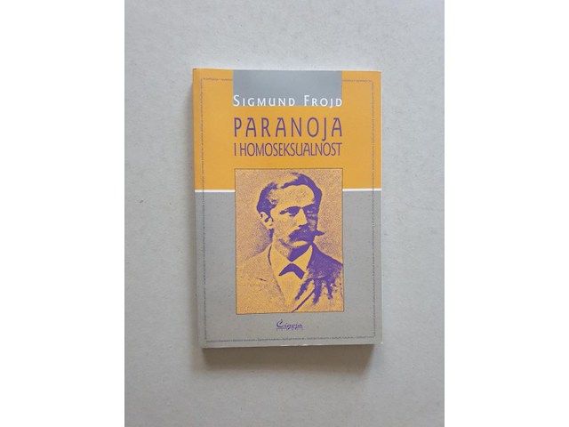 Paranoja i homoseksualnost - Sigmund Frojd